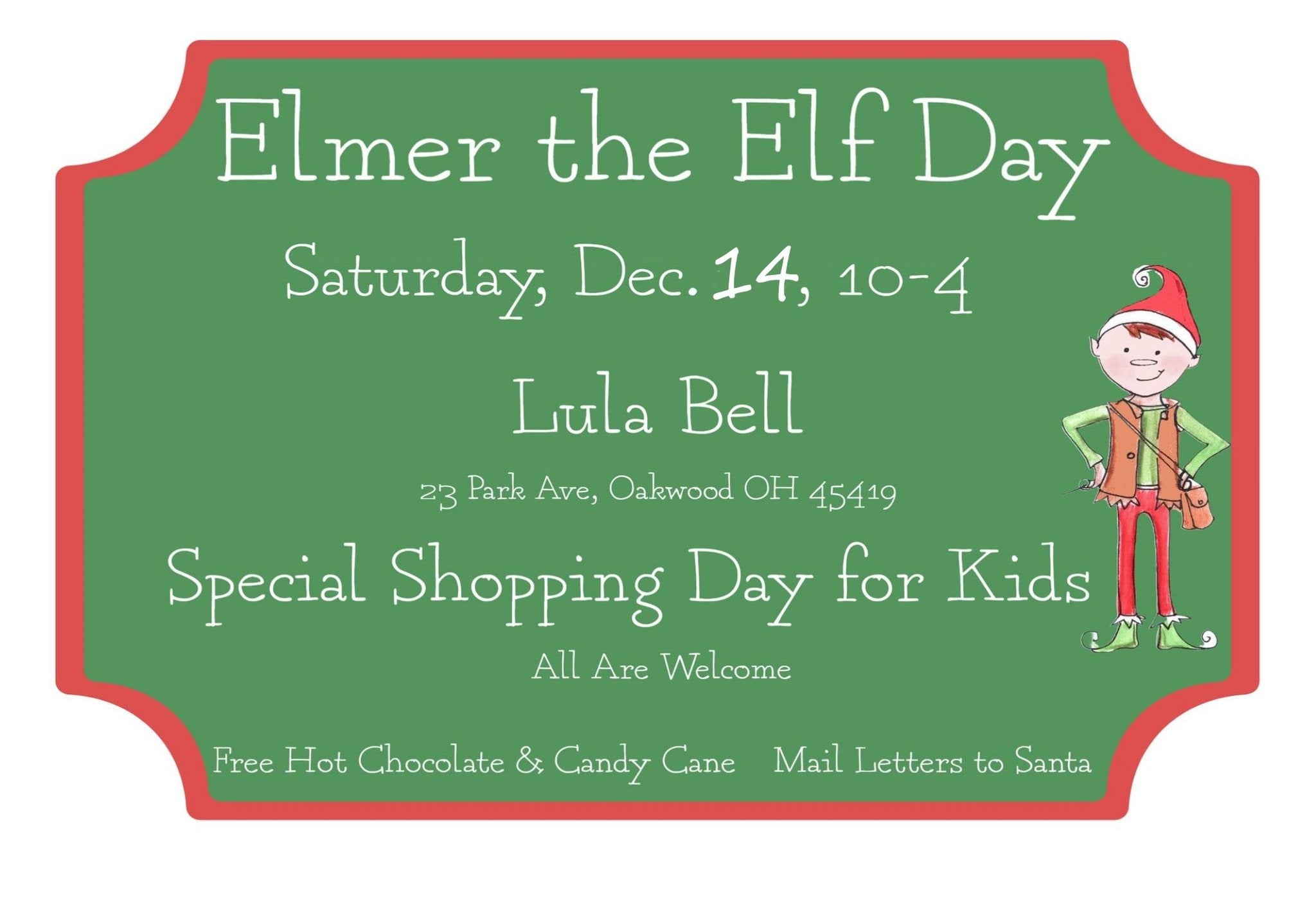Elmer the Elf Day at Lula Bell-A Special Shopping Day for Kids | Lula ...